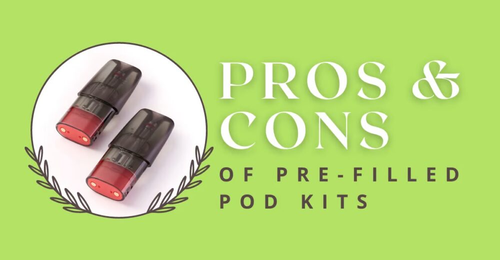 Why Are Pre-Filled Pods So Popular? - Jaxtr